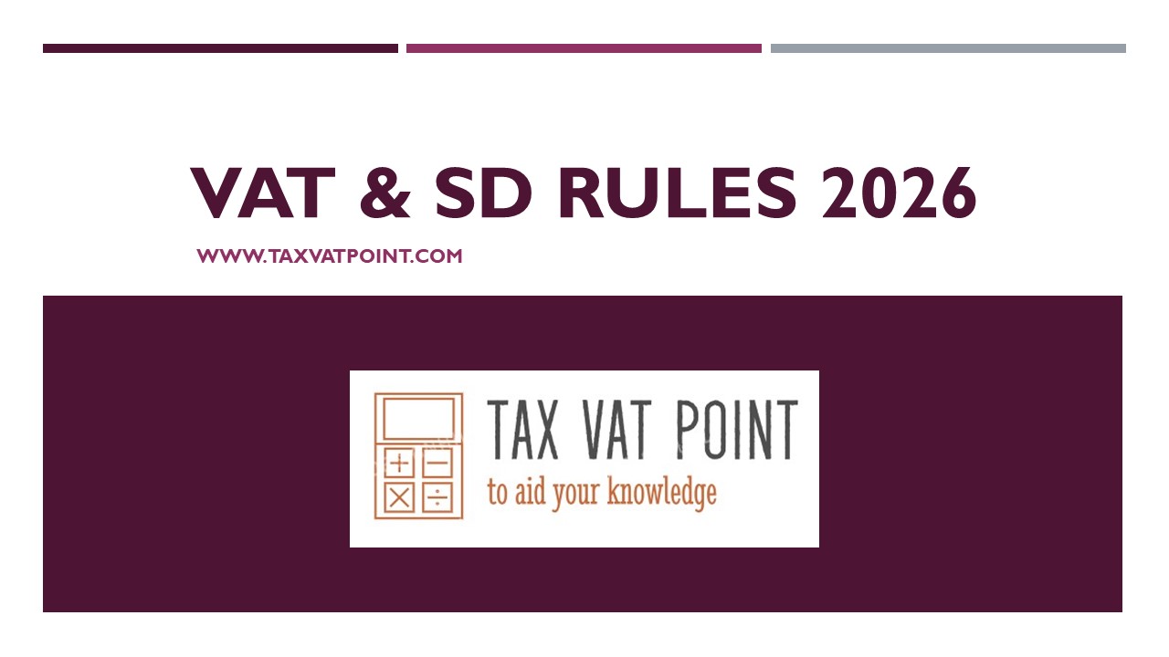 Value Added Tax (VAT) and Supplementary Duty (SD) Rules 2016