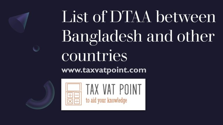 Double Taxation Avoidance Agreement - DTAA Bangladesh